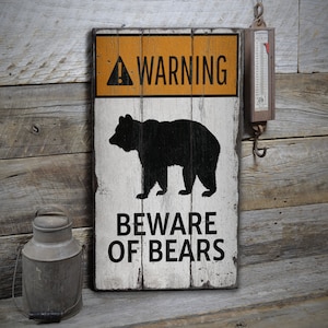 Bear Warning Sign, Bear Warning Decor, Beware of Bear Sign, Bear Sign ...
