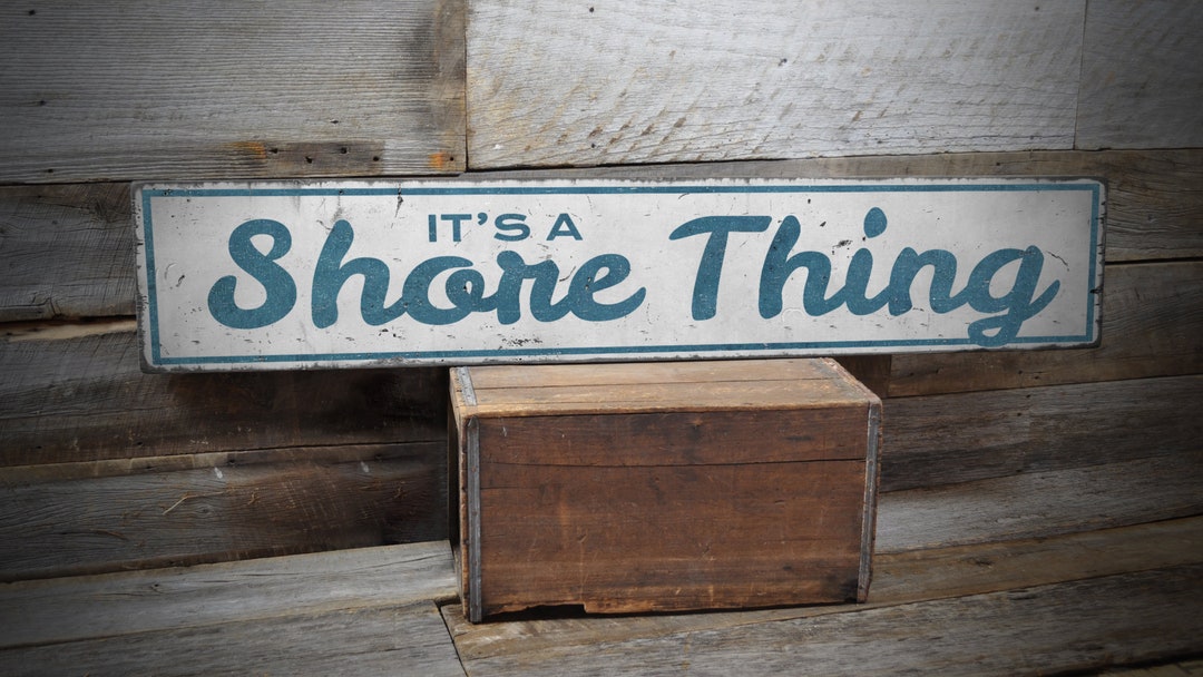It's A Shore Thing Sign, Beach House Sign, Beach Wall Decor, Beach Hut ...