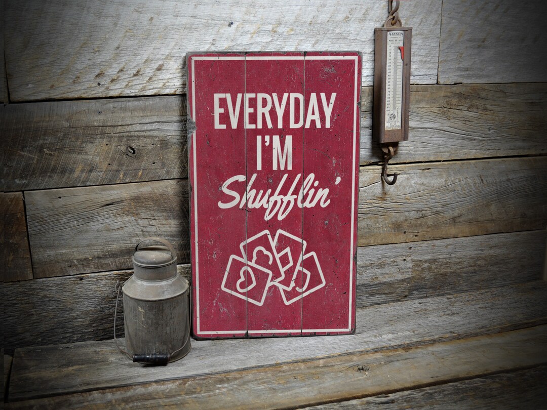 Everyday I'm Shufflin Sign, Card Room Decor, Card Games Sign, Poker ...