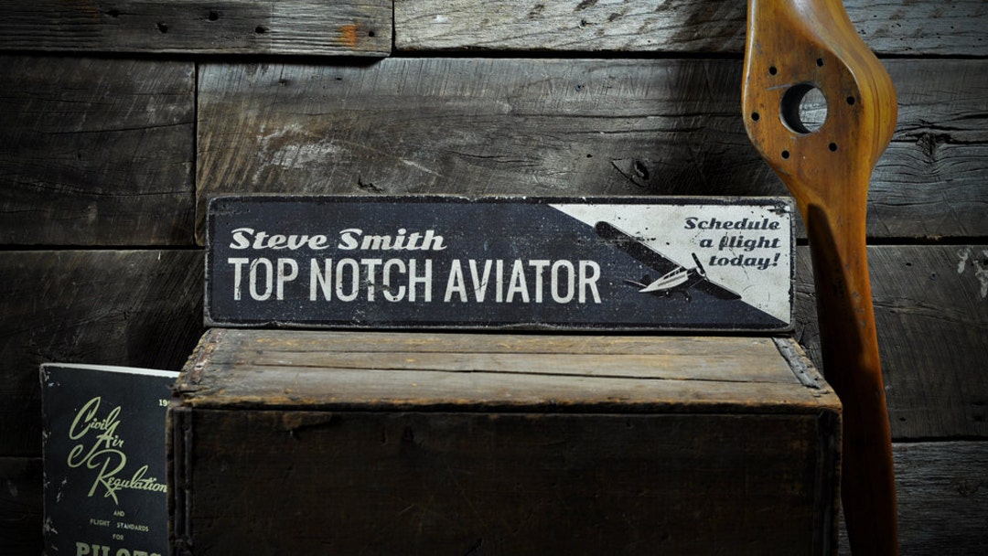 Custom Aviation Pilot Flying Aviator Sign - Rustic Hand Made Vintage ...