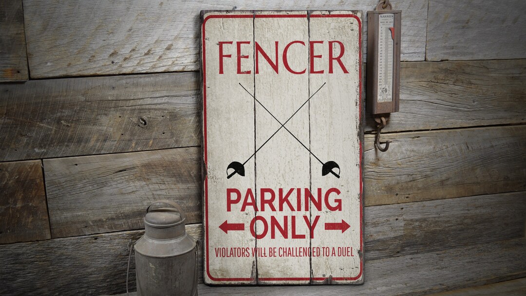 Fencer Parking Sign, Wooden Fencer Sign, Wood Fencing Sign, Wooden ...