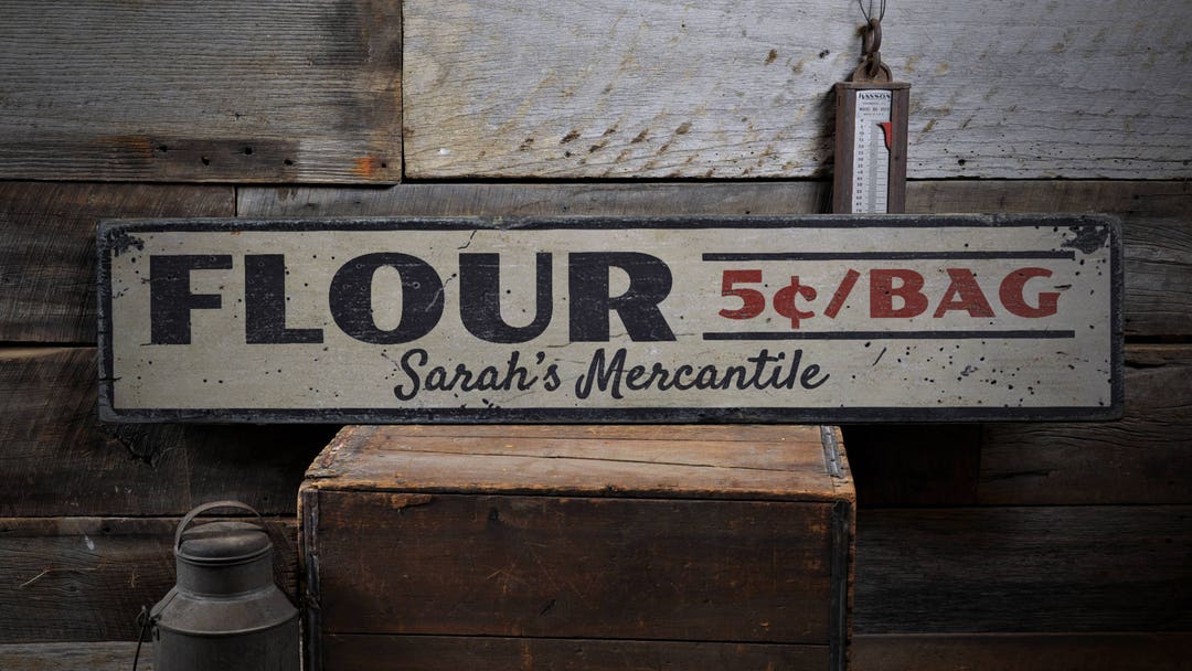 Flour Sign, Custom Mercantile Sign, Mercantile Decor, Flour Decor ...