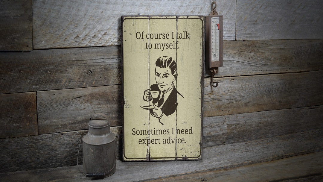 Expert Advice Sign, Smart Person Sign, Sarcasm Signs, Comedy Decor Sign ...