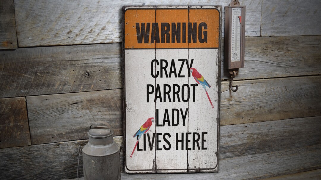 Parrot Lady Here Sign, Warning Parrot Sign, Parrot Lady, Beach Market ...