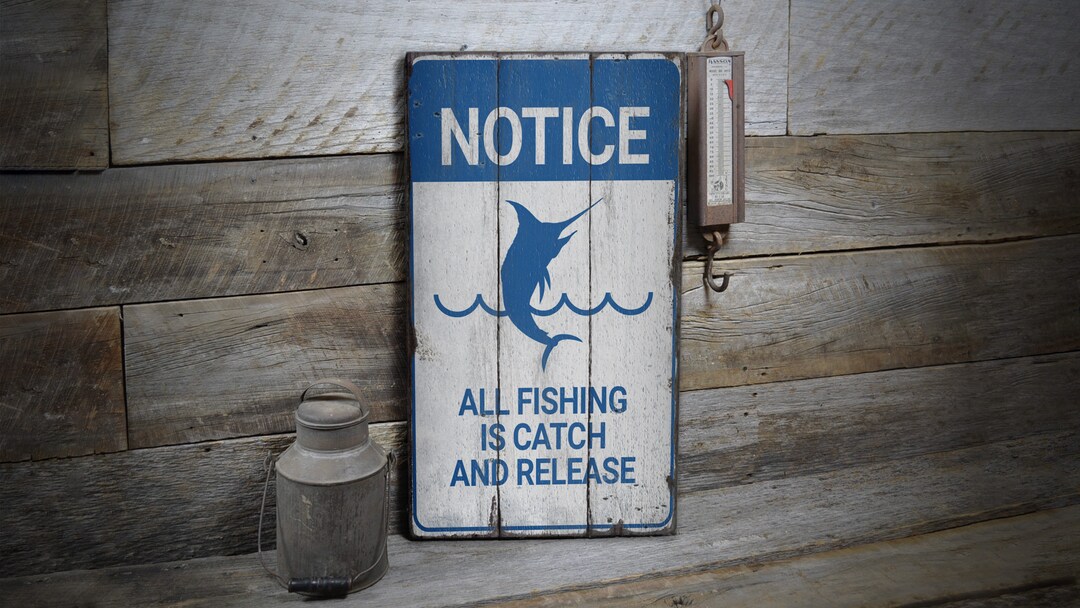 All Fishing is Catch and Release Sign, Fishing Rules Sign, Angler ...