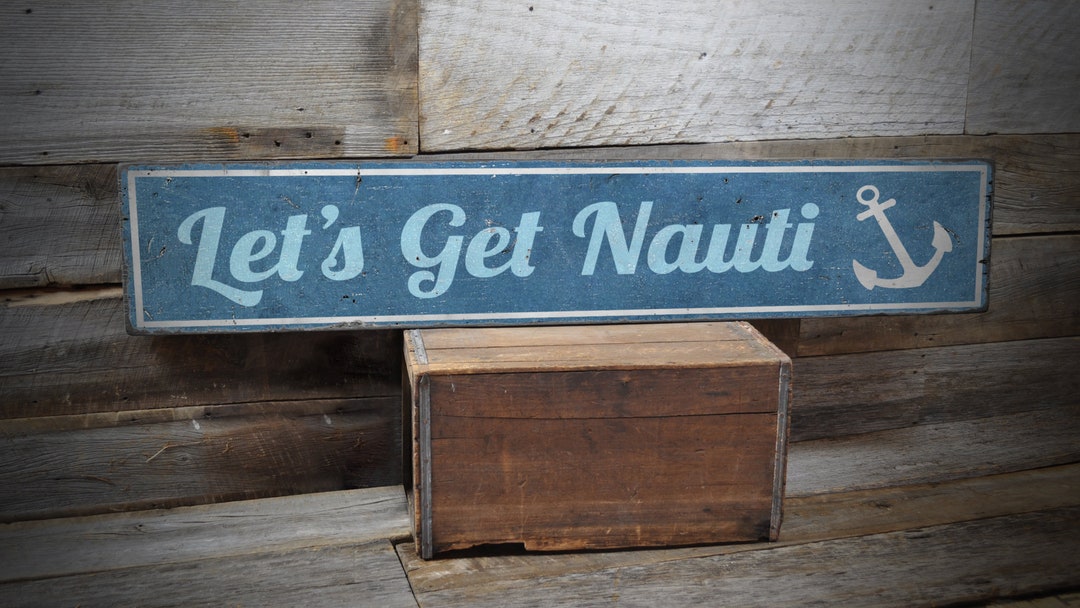 Let's Get Nauti Sign, Beach Bachelorette, Funny Bachelorette, Beach ...