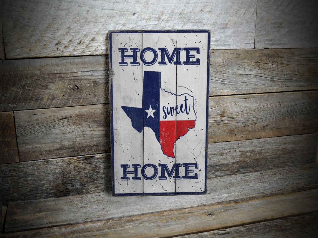 Home Sweet Home Sign, Texas Home Sign, Texas Wall Decor, US State Sign ...