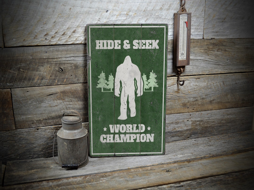 Hide and Seek Sign, Rustic Sign, Mystic Decor, World Champion Sign ...