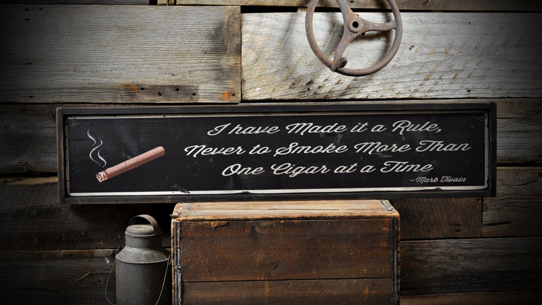 Mark Twain One Cigar at a Time Sign - Rustic Hand Made Vintage Wooden ...