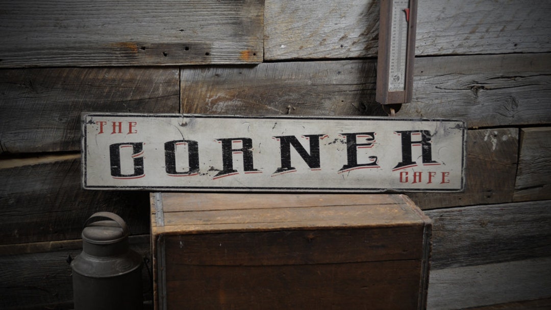 The Corner Cafe Distressed Sign - Primitive Rustic Hand Made Vintage ...