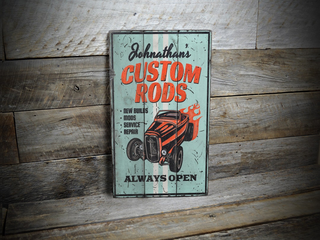 Custom Rods Sign, Custom Hot Rods, Garage Service Sign, Hot Rod Wooden ...