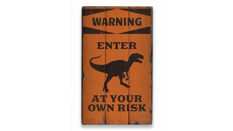Warning Sign Decor, Wooden Dinosaur Decor, Warning Dino, Dinosaur Sign ...