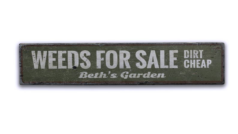 Weeds For Sale Sign Custom Garden Weeds Sign Gardening Sign | Etsy
