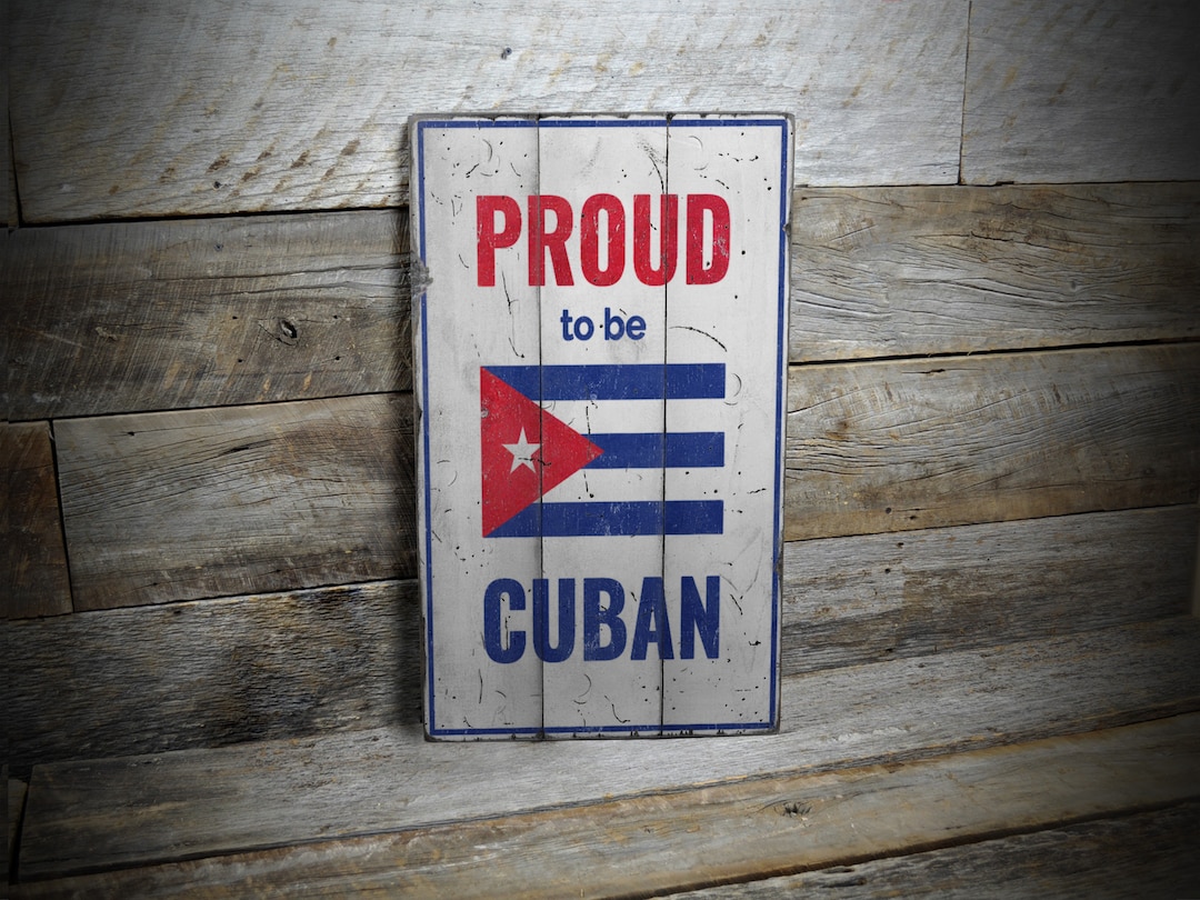 Proud to Be Cuban Sign, Cuba Flag Sign, Patriotic Sign, Home Wall Decor ...