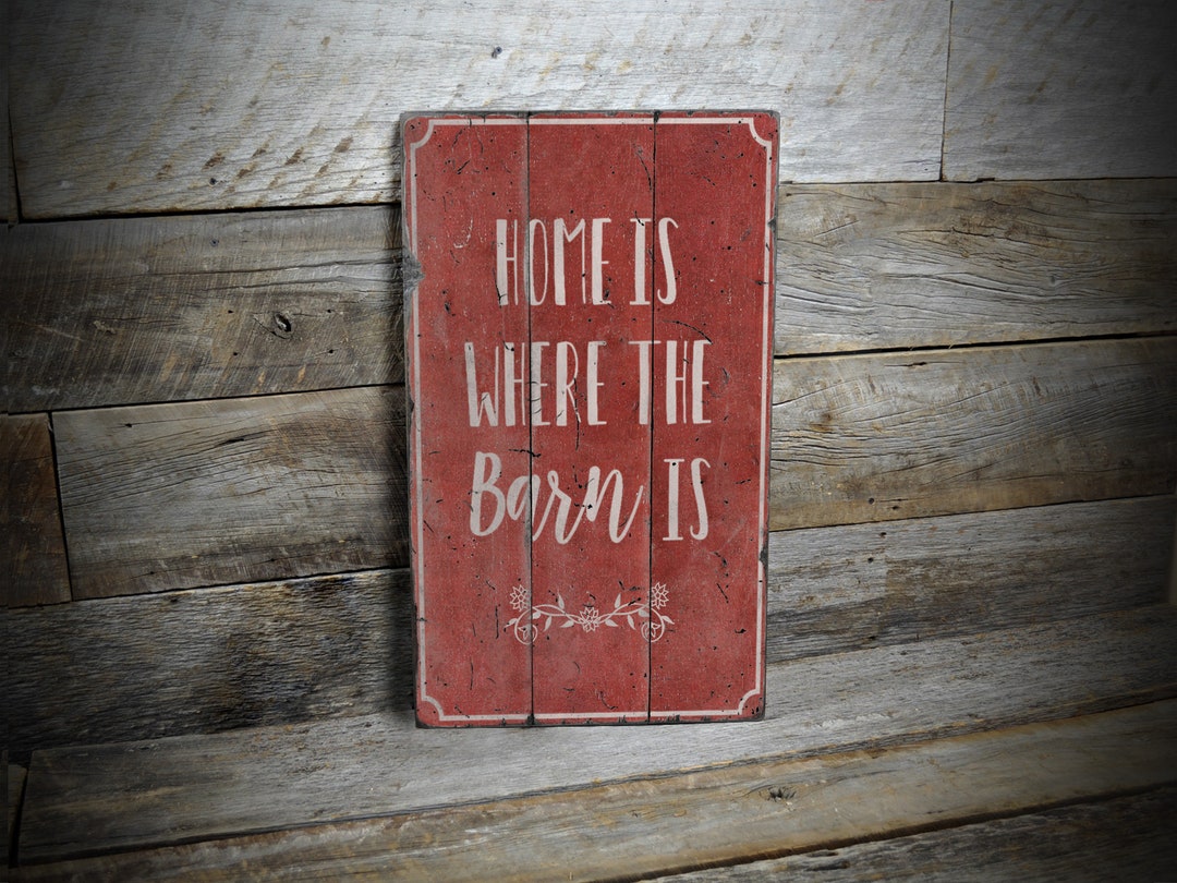 Handmade Distressed Wood Farmhouse Sign, Home is Where the Barn Is - Etsy