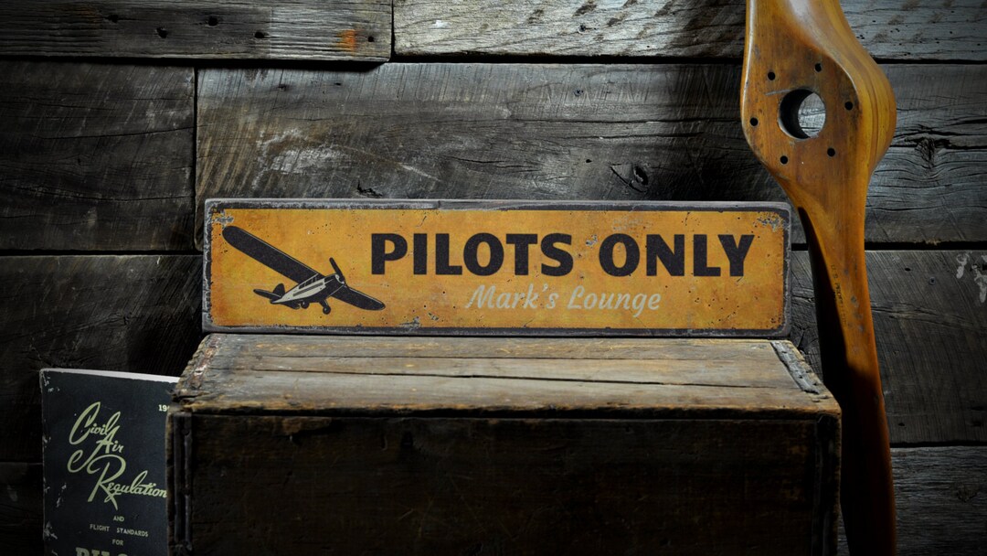 Custom Aviator Aviation Pilots Only Sign - Rustic Hand Made Vintage ...