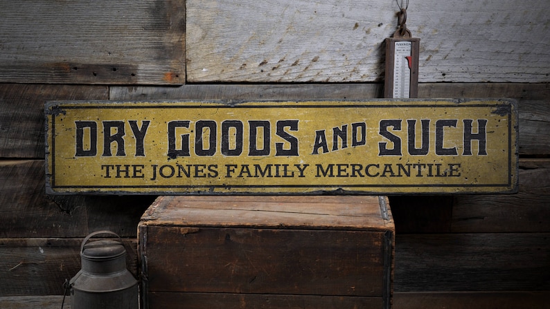 Dry Goods & Such Sign Dry Goods Sign Custom Mercantile - Etsy