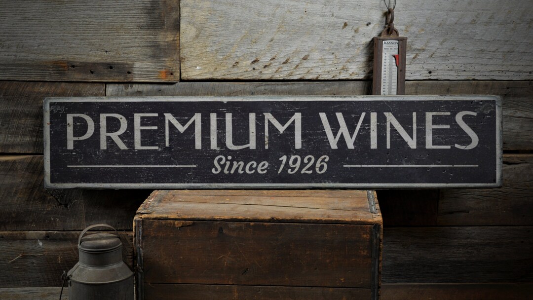 Premium Wines Wood Sign, Custom Since Established Date Year Sign, Wine ...