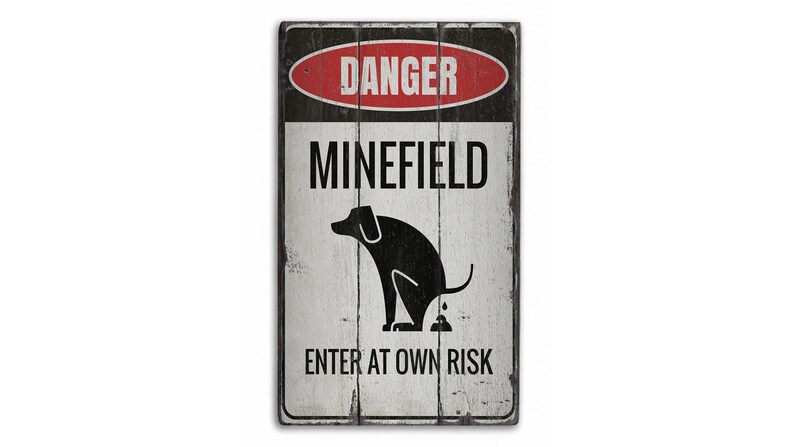 Dog Mine Field Sign Dog Pooping Sign Dog Poop Decor Dog - Etsy