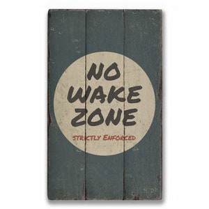 No Wake Zone Sign, Wake Zones Slow Sign, Wood Lake Decor Sign, Lake ...