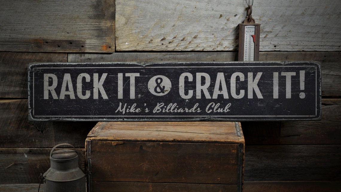 Rack It & Crack It Wood Sign Custom Billiards Club Sign Man - Etsy