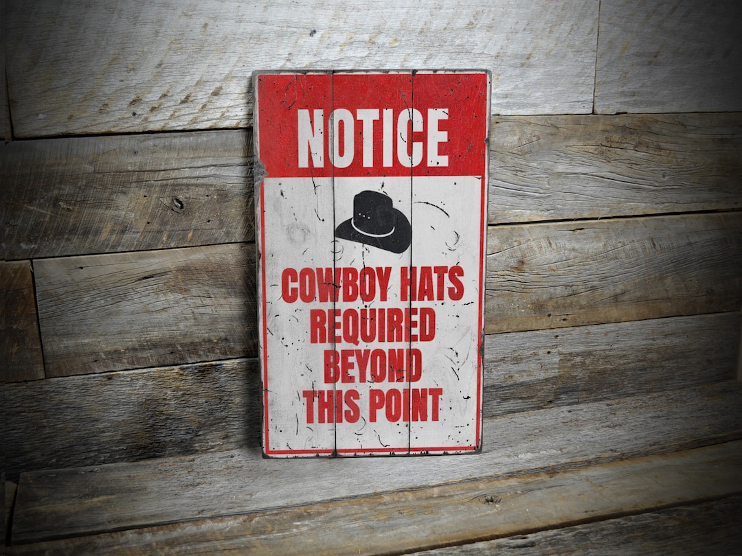 Cowboy Hats Notice Sign, Rustic Ranch Sign, Farm Gates Sign, Country ...