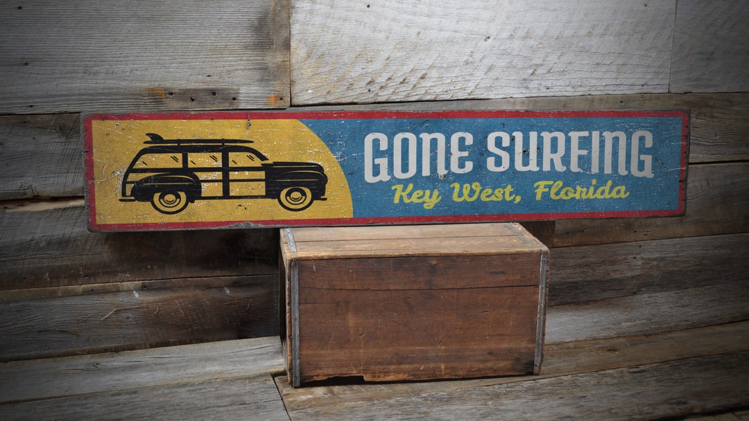 Gone Surfing Sign, Key West Florida, Beach House Sign, Vacation Sign ...