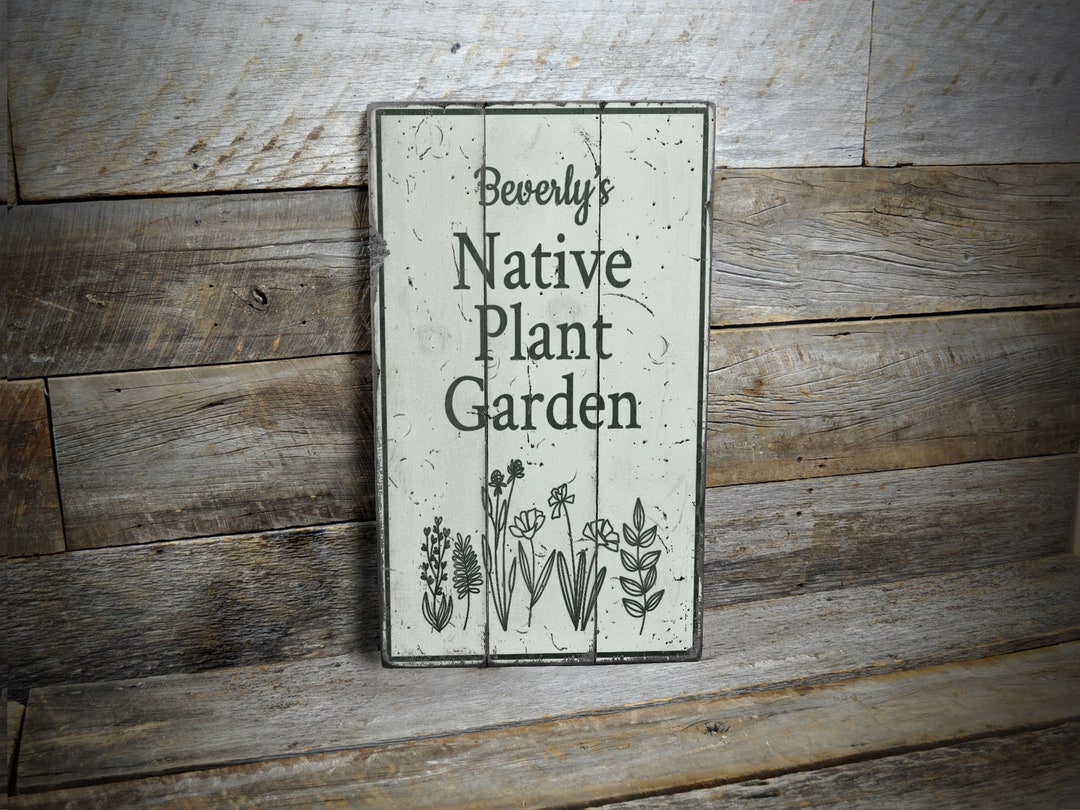 Native Plant Garden Sign, Custom Name Sign, Garden Owner Sign, Wild ...