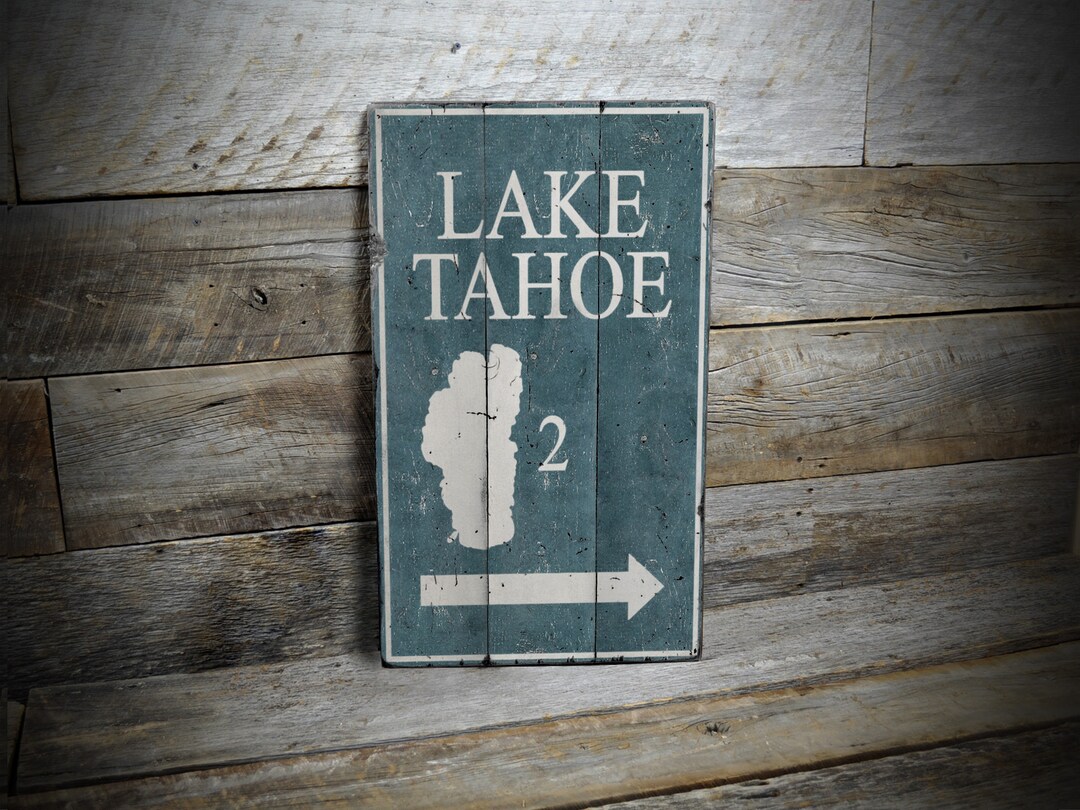 Lake Tahoe Sign, Sierra Nevada, State of Nevada, Lake Wall Sign ...