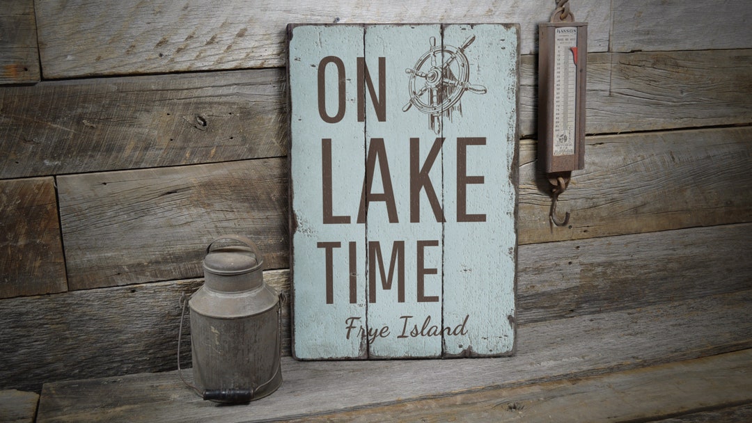 On Lake Time Sign, Old Fashioned Lake Sign, Vintage Lake Decor, Old ...