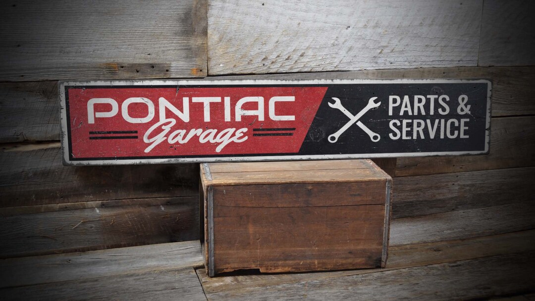 Pontiac Garage Sign, Rustic Pontiac Sign, Pontiac Service Sign, Garage ...