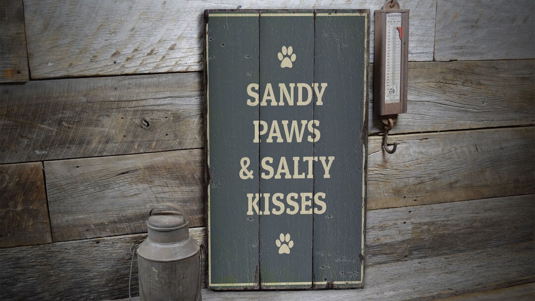 Sandy Paws Sign, Sandy Paw Salty Kiss, Wooden Dogs Sign, Beach Dreams ...