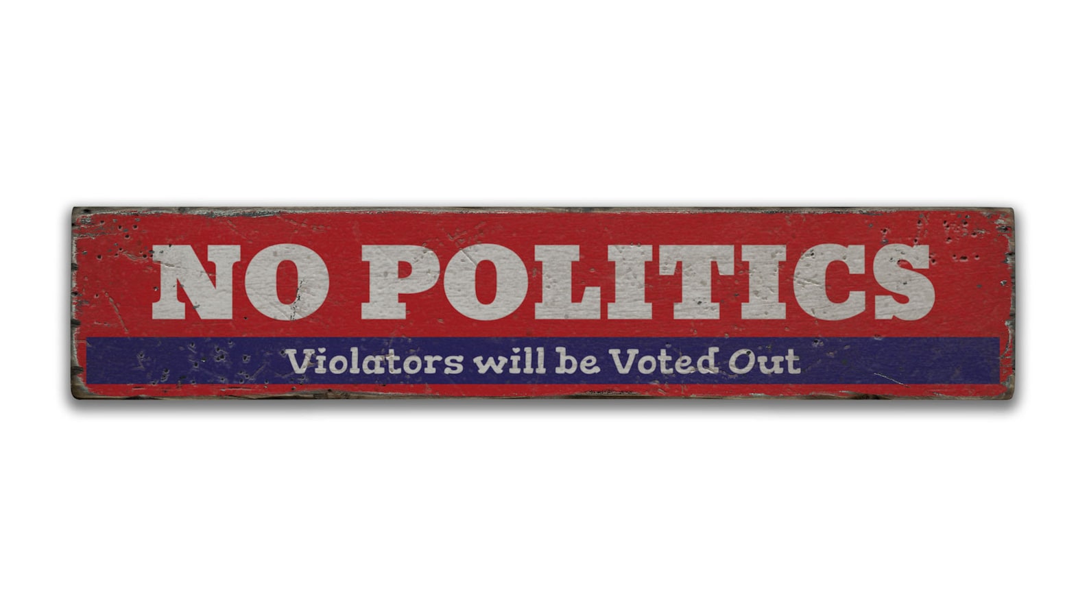 No Politics Wood Sign Rustic No Politics Sign Wood No Vote - Etsy
