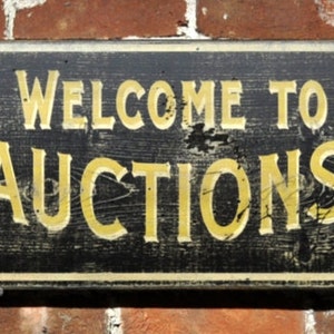 Custom Welcome to Auction & Gallery Wood Sign - Rustic Hand Made ...