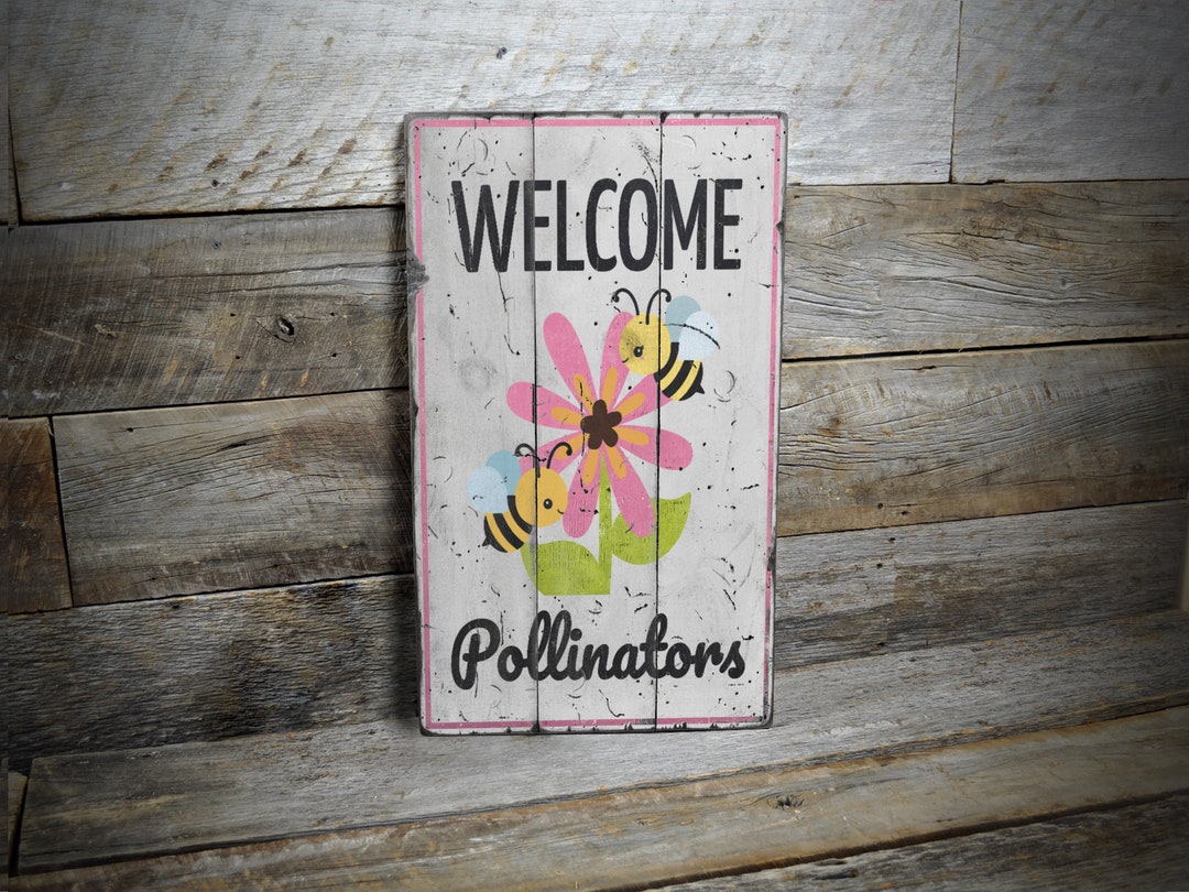Welcome Pollinators Sign, Bee Friendly Decor, Garden Decor, Beekeeping ...
