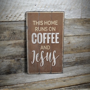 Coffee and Jesus Sign, Christian Wall Decor, Countryside Decor, Jesus ...