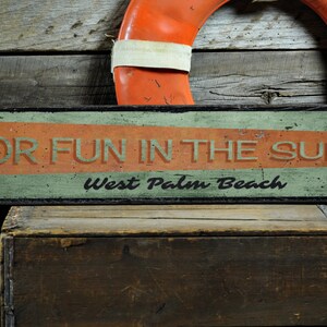 Fun in the Sun Wood Sign, Custom Beach Location Name Sign, Distressed ...