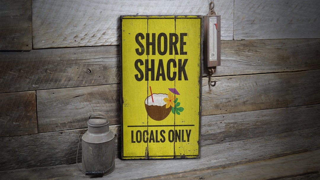Shore Shack Sign, Shore Shacks Decor, Coconut Drink Sign, Locals Sign ...