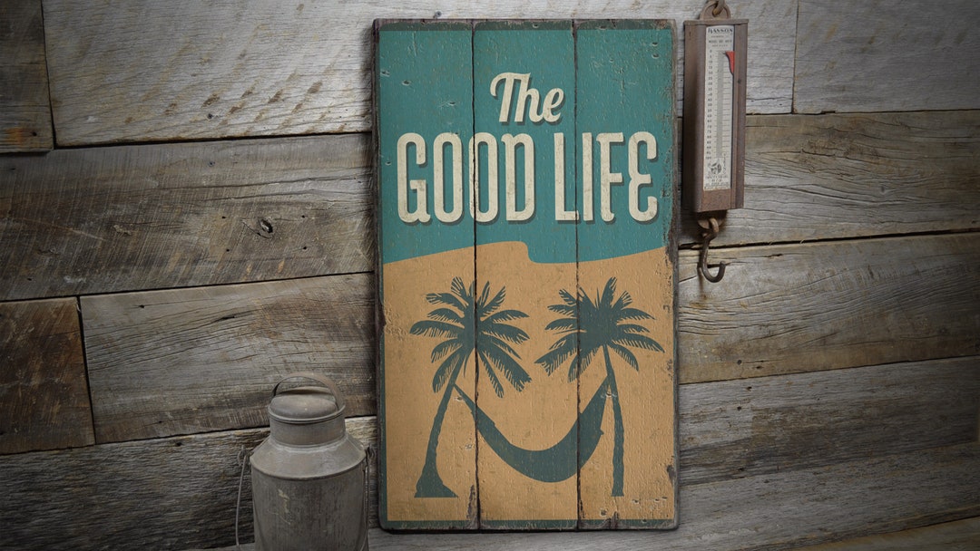 The Good Life Sign, Wood Palm Tree Sign, Old Beach Sign, Beach Decor ...