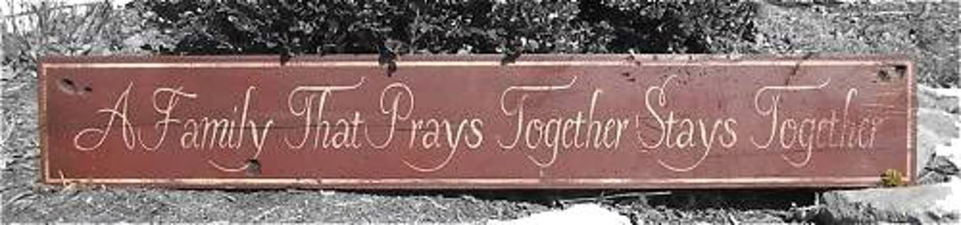 A Family That Prays Together Stays Together Wood Sign - Rustic Hand ...