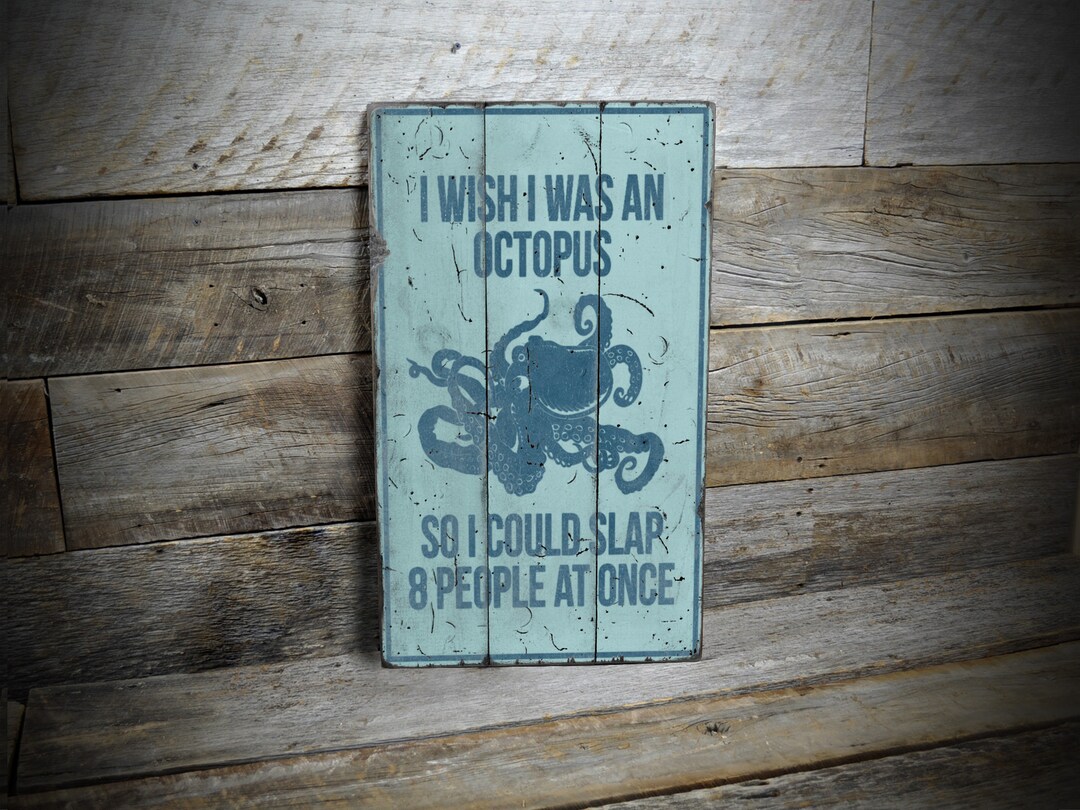 Octopus Slapping Sign, Funny Wooden Sign, Beach House Sign, Octopus ...