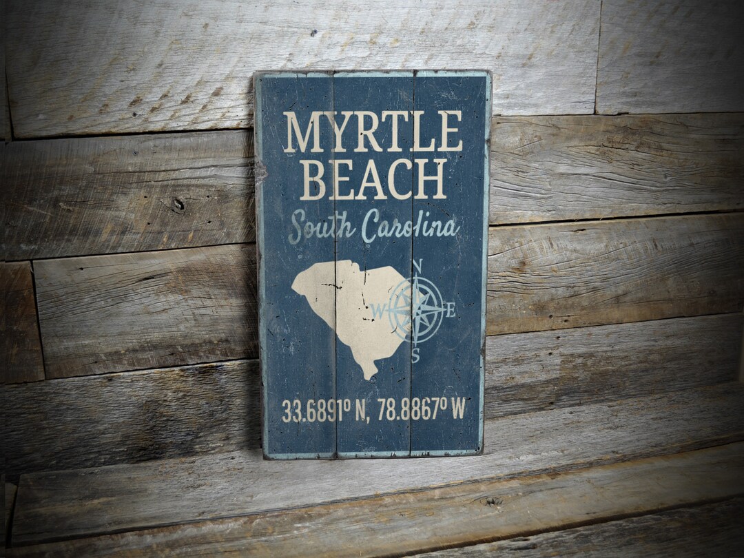 Myrtle Beach Sign, South Carolina Sign, Coordinates Sign, South ...