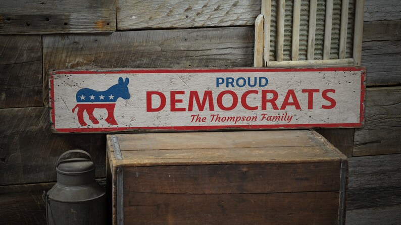 Proud Democrats Sign Rustic Vote Democrat Sign Wood Democrat - Etsy