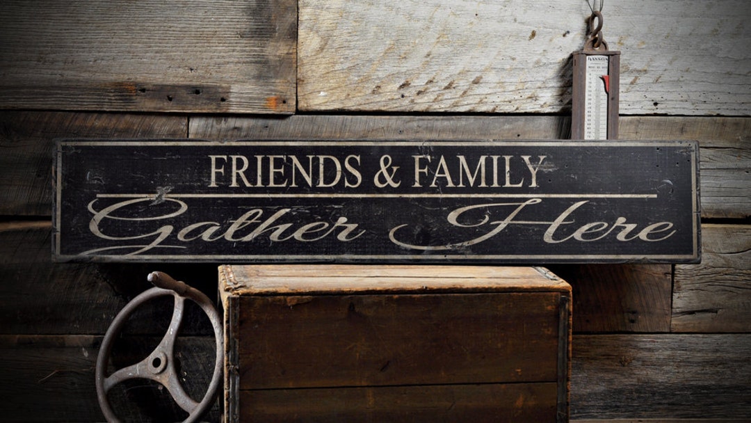 Gather, Gather Here Sign, Gather Sign Wood, Wooden Gather Sign, Friend ...