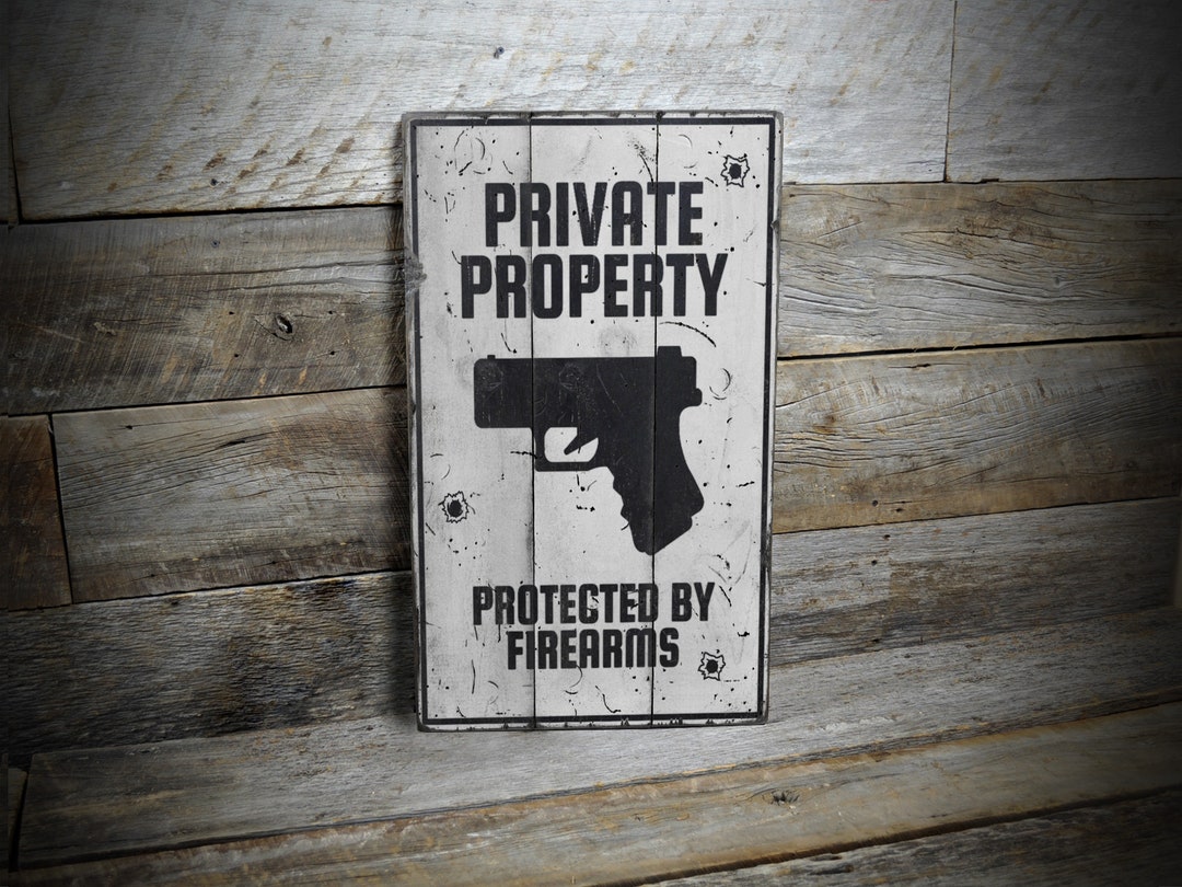 Private Property Sign, Protected by Firearms, 2nd Amendment, Home ...