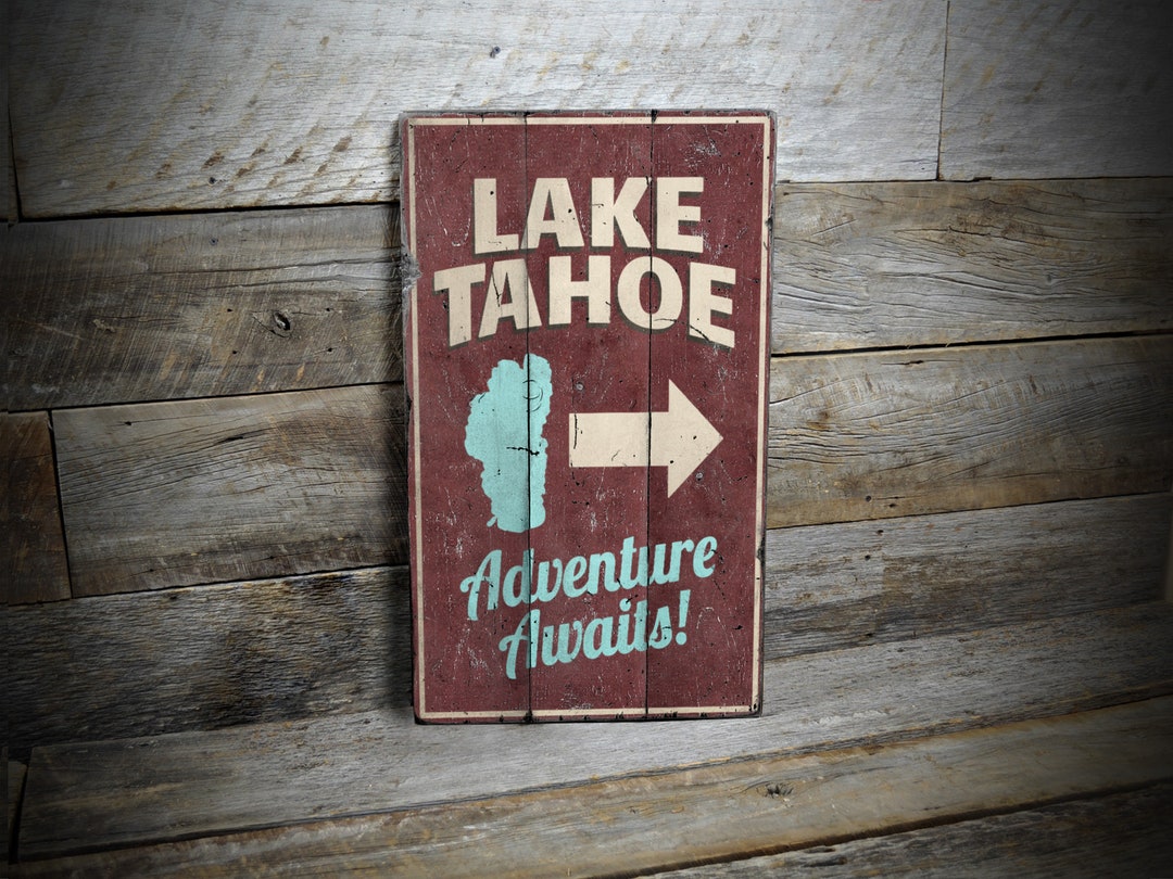 Lake Tahoe Sign, Adventure Awaits Sign, Lake Tahoe Decor, Directional ...