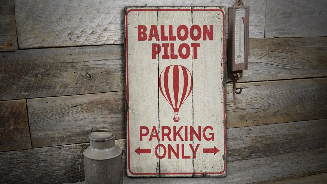 Balloon Parking Sign, Wooden Balloon Pilot Sign, Wooden Signs, Wood ...