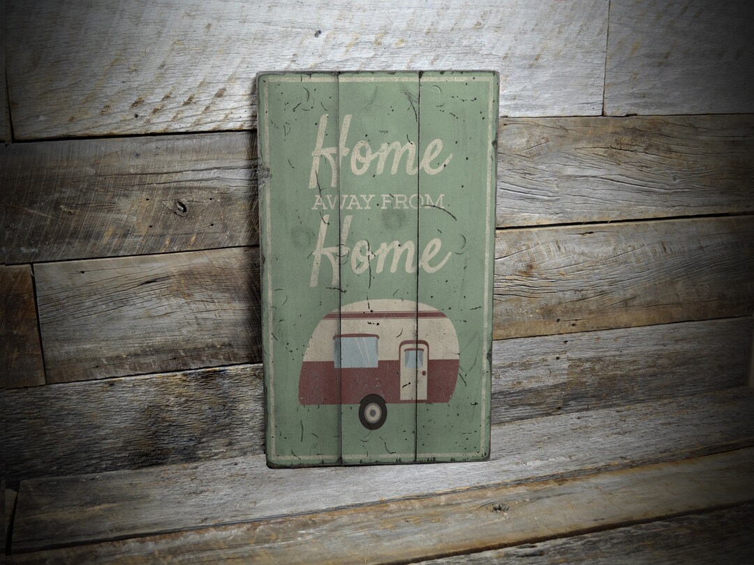 Home Away From Home Sign, Camper Van Sign, Home State Sign, Camping ...