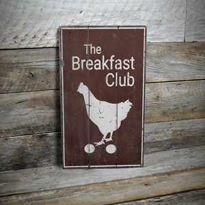 The Breakfast Club Sign, Farmhouse Kitchen, Sign for Chicken, Chicken ...