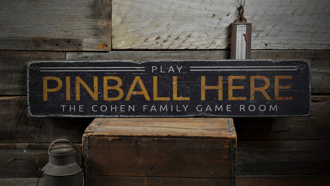 Play Pinball Here Wood Sign, Custom Gamer Man Cave Sign, Family Name ...
